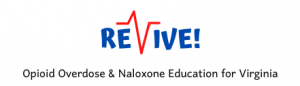 REVIVE! Opioid Overdose and Naloxone Education (OONE) program for the ...